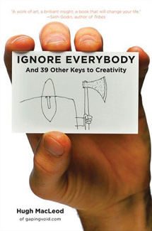 Ignore Everybody (and 39 Other Keys to Creativity) – Texas Monthly
