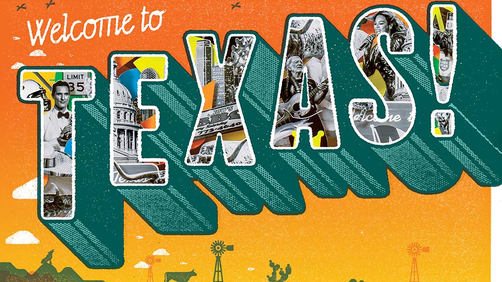 Welcome to Texas! – Texas Monthly